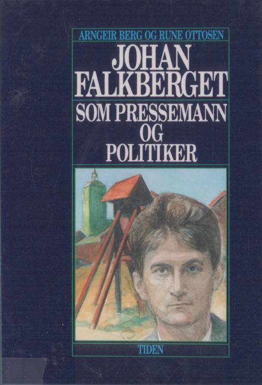 Johan Falkberget som pressemann og politiker – Peace Research Institute ... Johan Falkberget som pressemann og politiker – Peace Research Institute ...