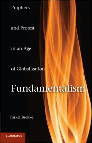 Fundamentalism: Prophecy and Protest in an Age of Globalization – Peace ...