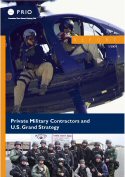 Private Military Contractors and U.S. Grand Strategy – Peace Research ...
