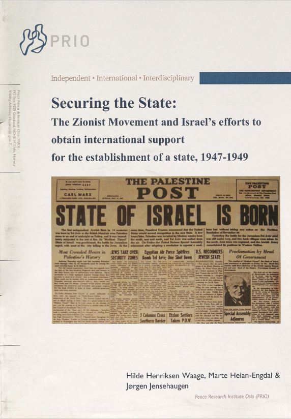 Securing the State. The Zionist Movement and Israel’s Efforts to Obtain ...